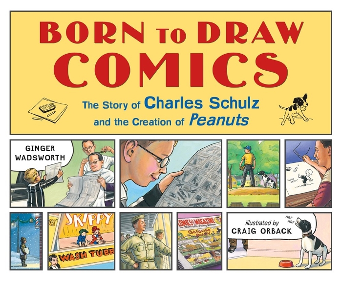The Horn Book | Review of Born to Draw Comics: The Story of Charles ...