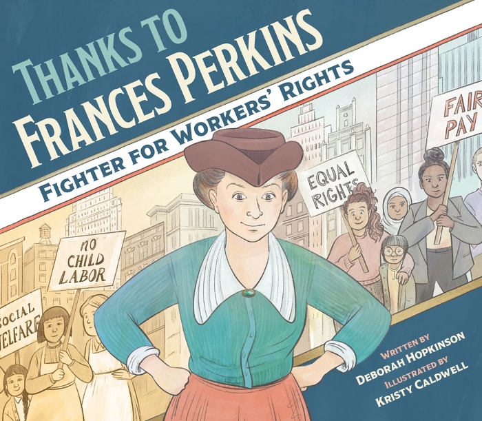 The Horn Book | Review of Thanks to Frances Perkins: Fighter for ...