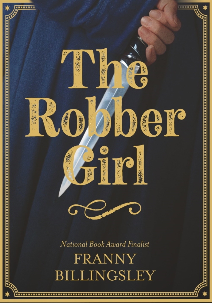 The Horn Book | Review of The Robber Girl by Franny Billingsley