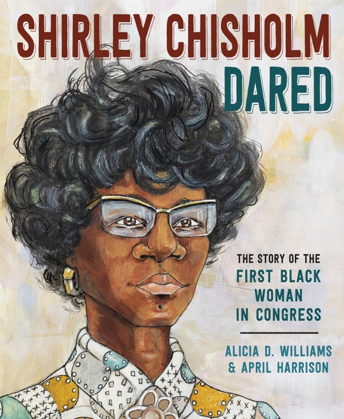 The Horn Book | Review of Shirley Chisholm Dared: The Story of the ...