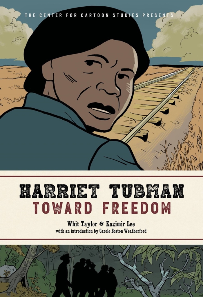 The Horn Book | Review of Harriet Tubman: Toward Freedom by Whit Taylor ...