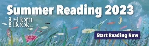 The Horn Book | 2023 Summer Reading List