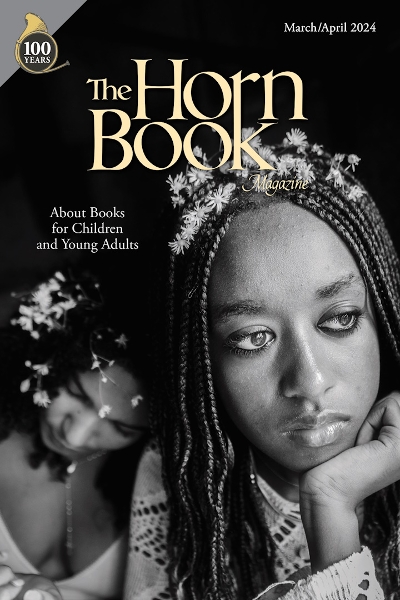 The Horn Book | Preview March/April 2024 Horn Book Magazine