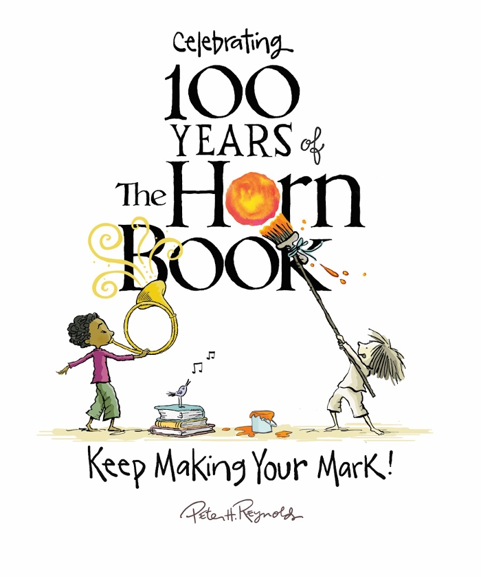 The Horn Book | Blowing the Horn: Make Your Mark! 100 Years of The Horn ...